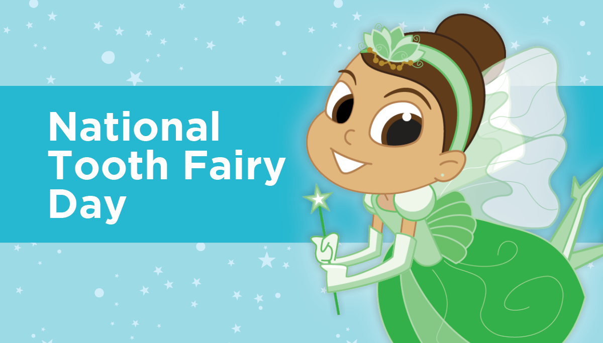 Hooray for National Tooth Fairy Day!